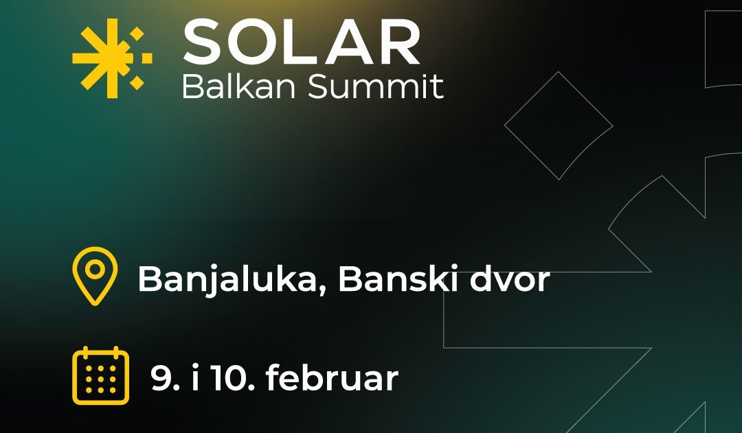 „Balkan Solar Summit“ privukao posjetioce sa svih strana svijeta - Lola ...
